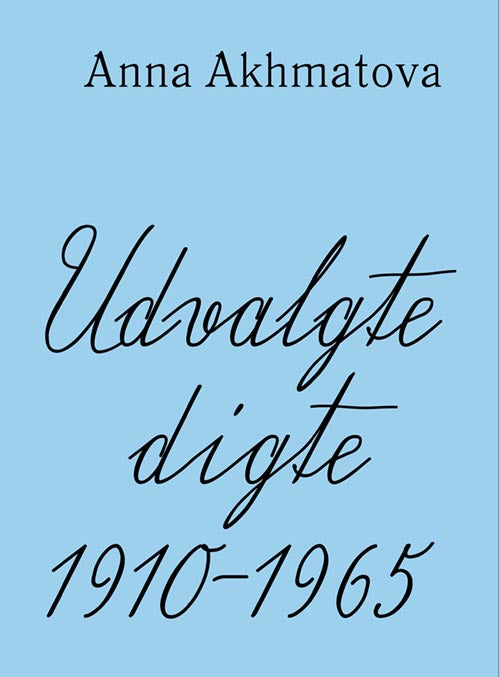 Anna Akhmatova - Udvalgte digte – Forlaget Palomar